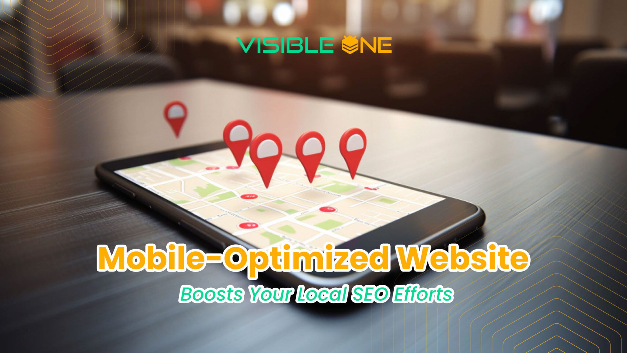 A Mobile-Optimized Website Boosts Your Local SEO Efforts | Visible One