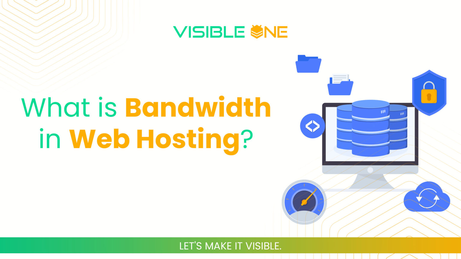 What Is Bandwidth In Web Hosting? | Visible One