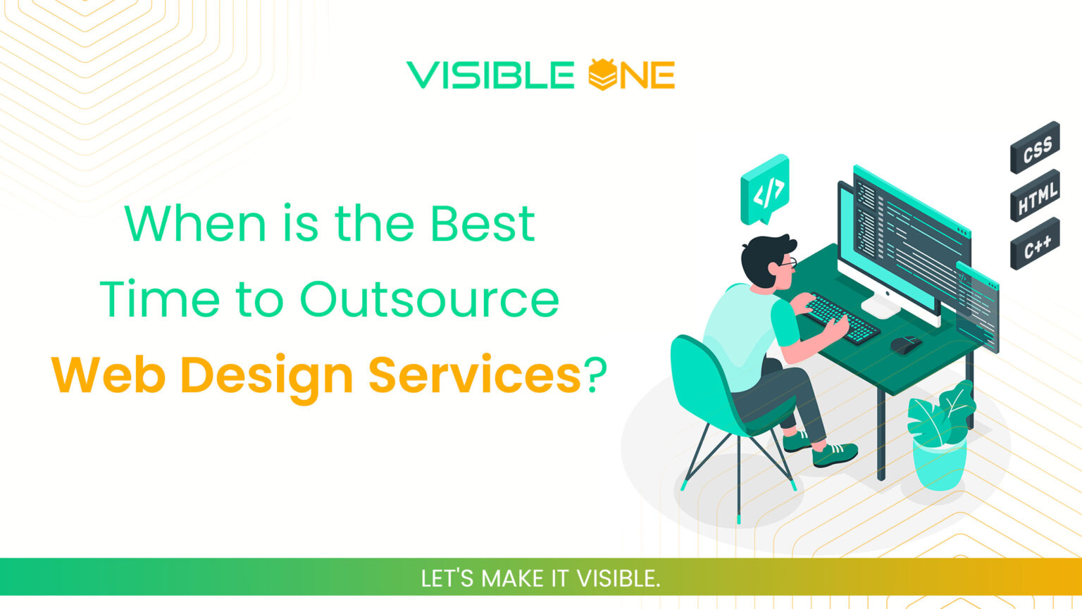 When Is The Best Time To Outsource Web Design Services? | Visible One